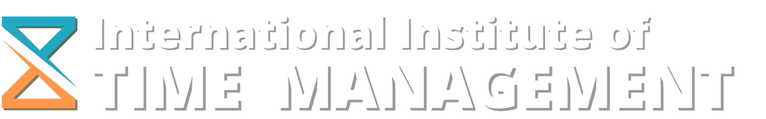 What Is Time Management? - International Institute of Time Management