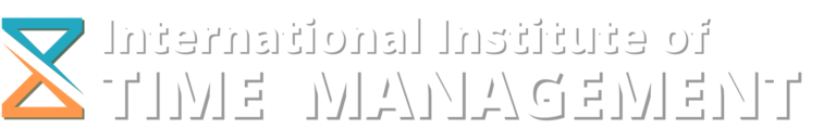 What Is Time Management? - International Institute of Time Management
